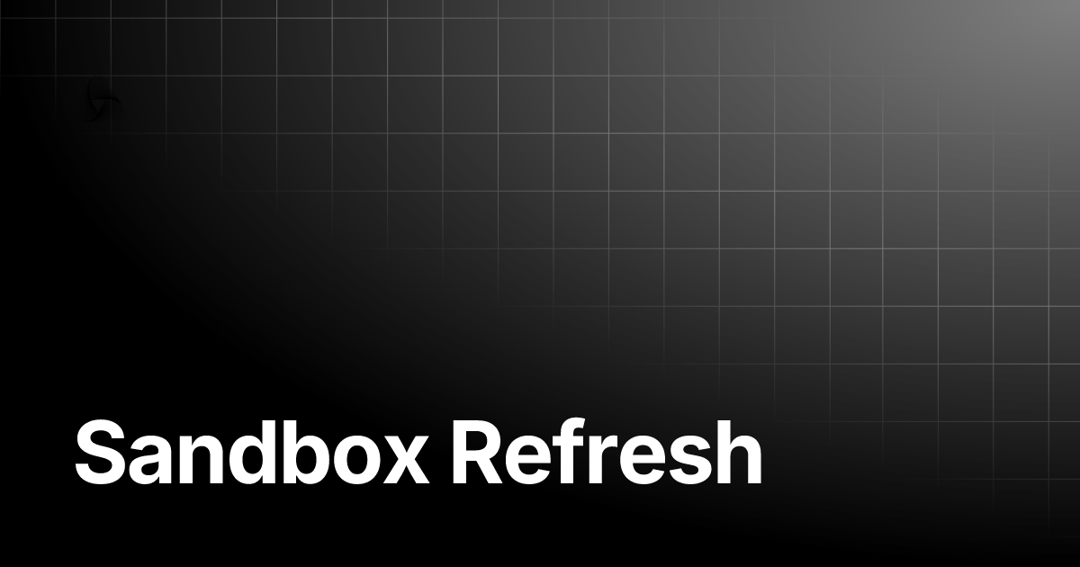 Sandbox Refresh | AutoRABIT Knowledge Base