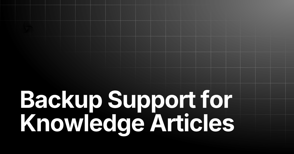 Backup Support for Knowledge Articles | AutoRABIT Knowledge Base
