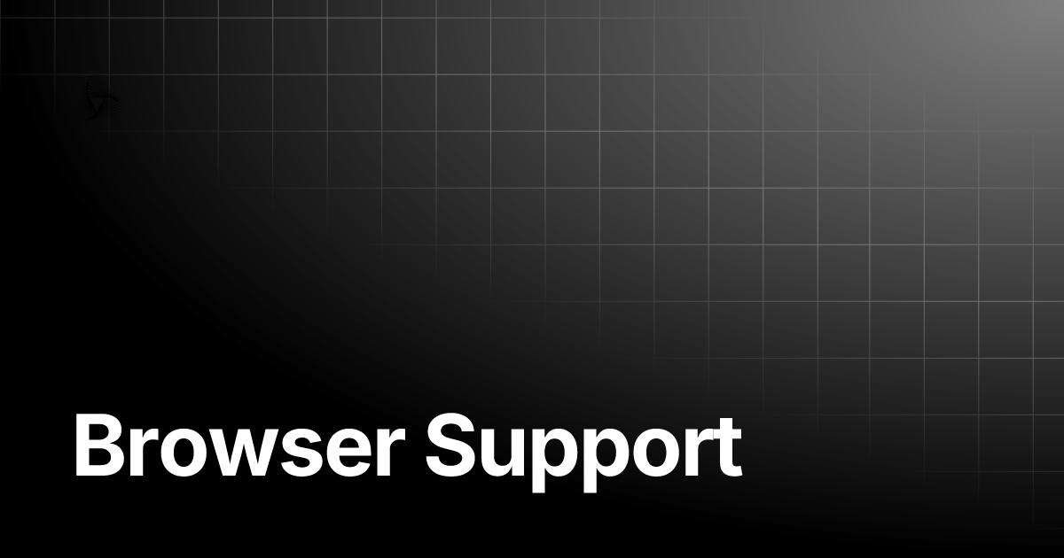 Browser Support | AutoRABIT Knowledge Base