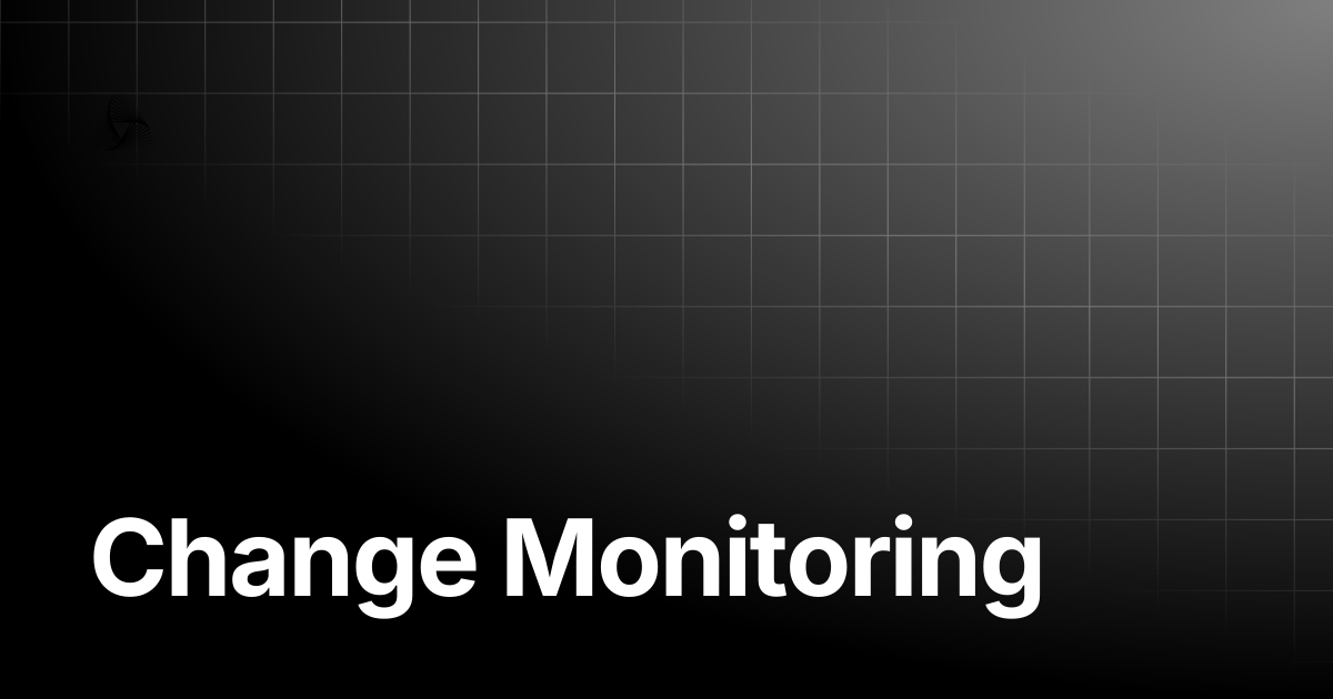 Change Monitoring | AutoRABIT Knowledge Base