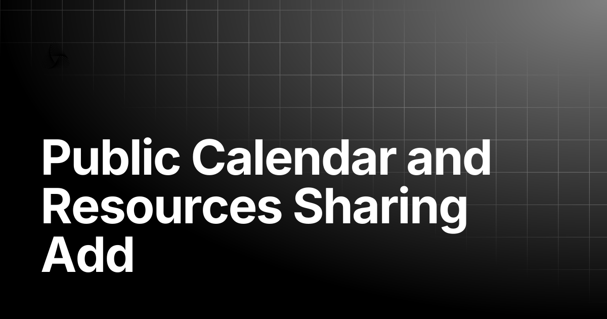 Public Calendar and Resources Sharing Add | AutoRABIT Knowledge Base