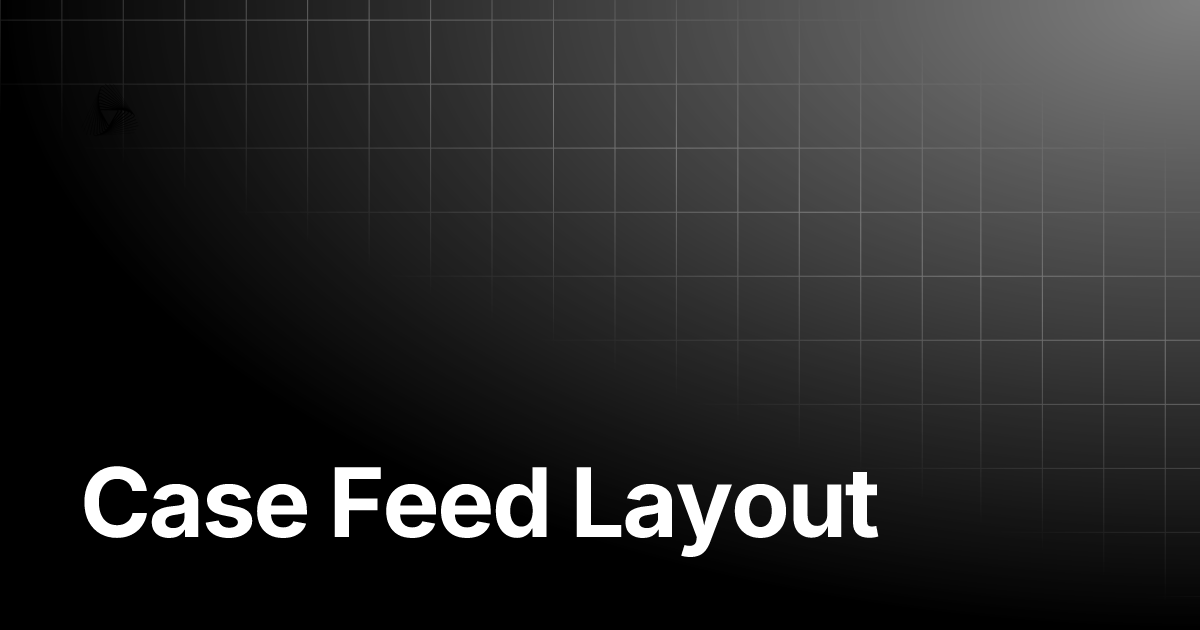 Case Feed Layout | AutoRABIT Knowledge Base