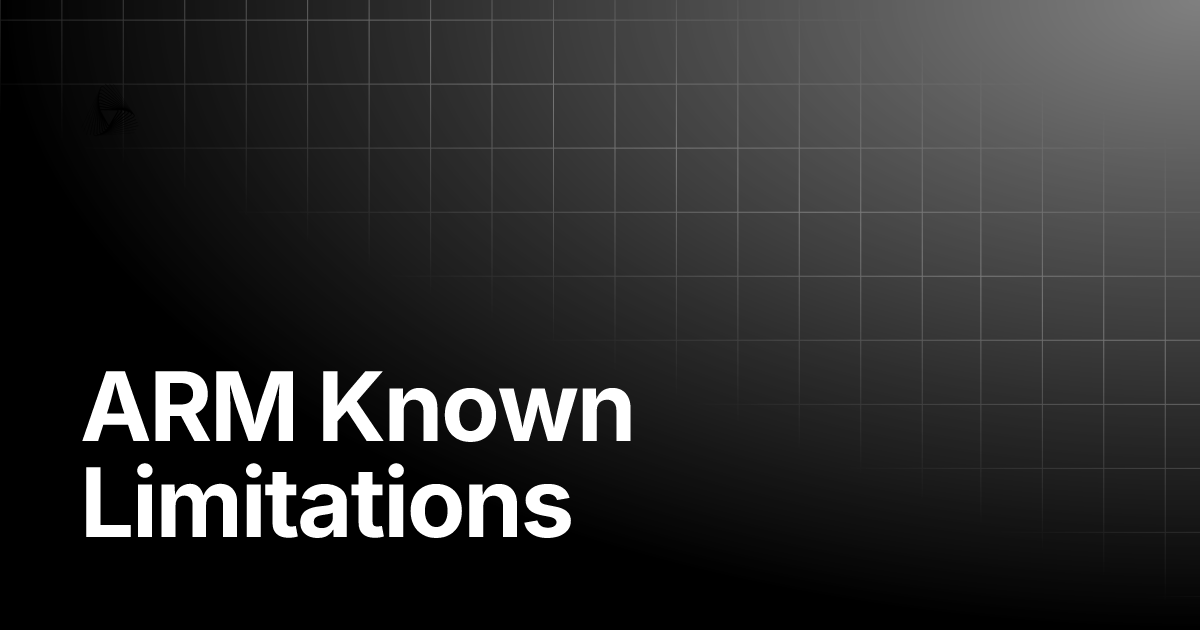 ARM Known Limitations | AutoRABIT Knowledge Base