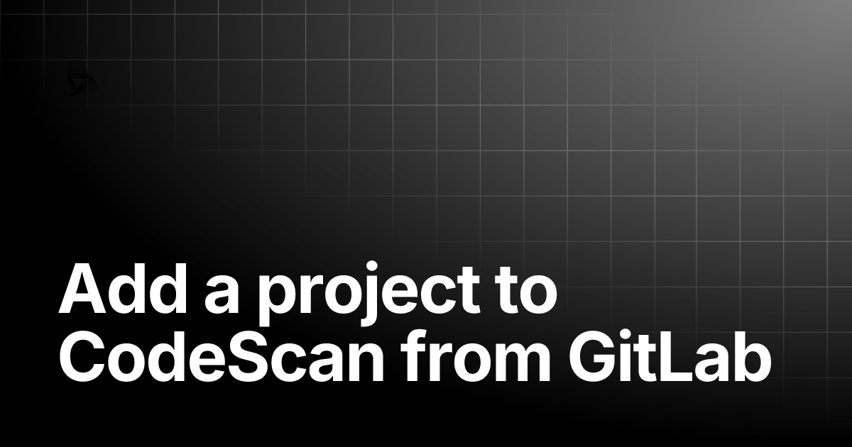 Add a project to CodeScan from GitLab | AutoRABIT Knowledge Base