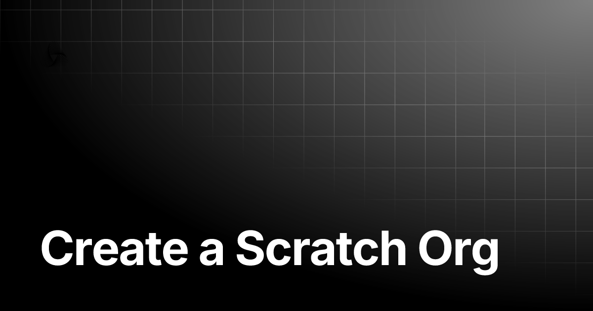 Create a Scratch Org | AutoRABIT Knowledge Base