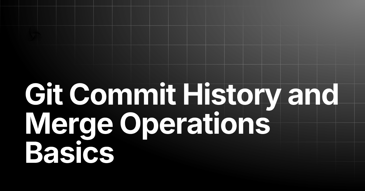Git Commit History and Merge Operations Basics | AutoRABIT Knowledge Base