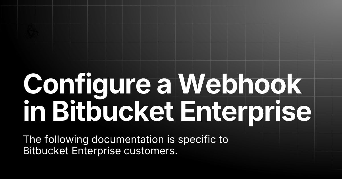 Configure a Webhook in Bitbucket Enterprise | AutoRABIT Knowledge Base